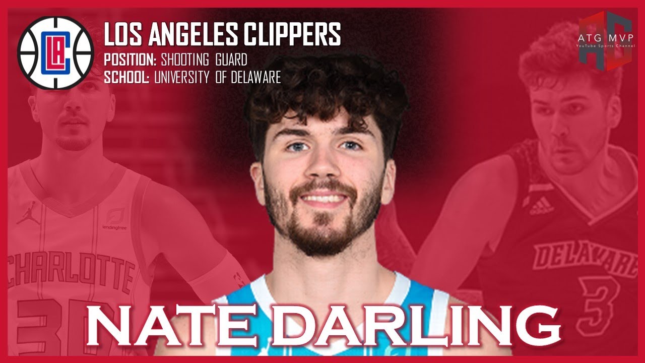 LOS ANGELES CLIPPERS: Nate Darling ᴴᴰ - YouTube