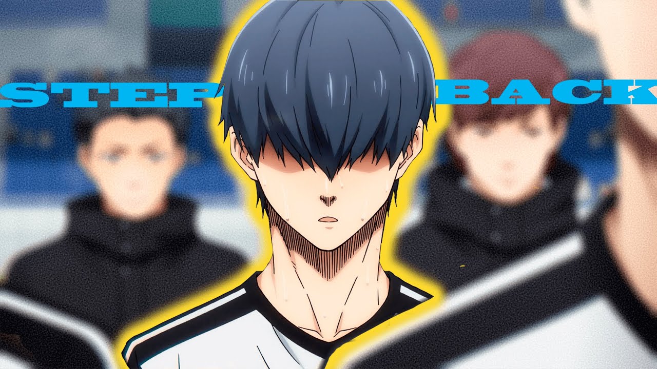Blue lock - Isagi [Edit/AMV] - STEP BACK! - YouTube