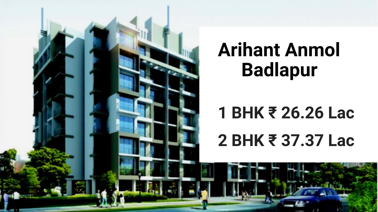 Arihant Anmol Badlapur | 1 BHK, 2 BHK | Prices, Reviews, Location ...