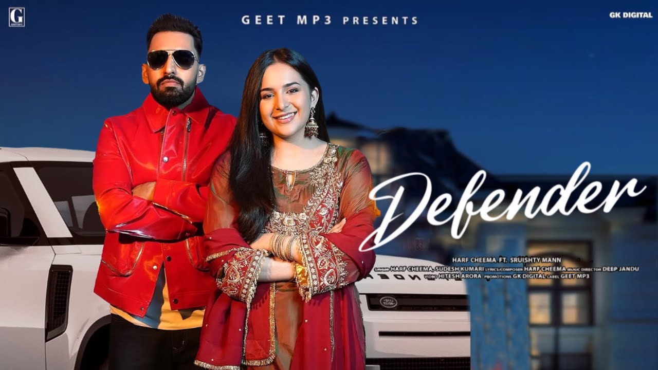 Defender Song - Harf Cheema | Sruishty Mann | New Song | Harf Cheema ...