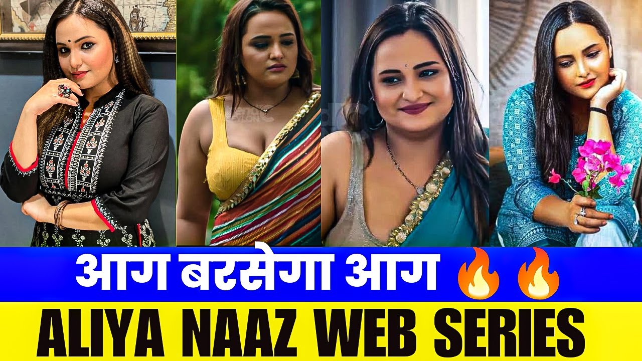 Top 5 Aliya Naaz Web Series | Part - 3 | Web Tak - YouTube