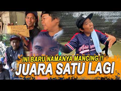 UDAH LAMA KAGA MANCING, SEKALINYA MANCING JUARA !! HAHAHA