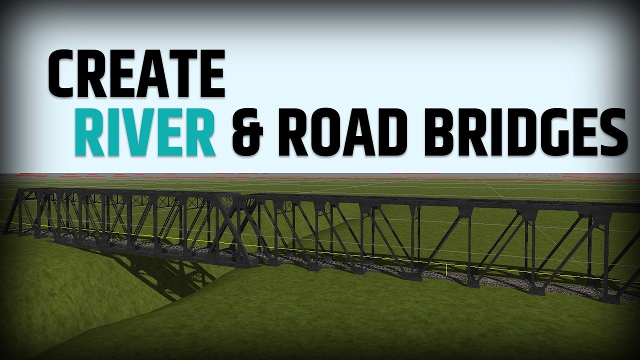 How to Create Bridges Over Water in TSRE 5 - YouTube