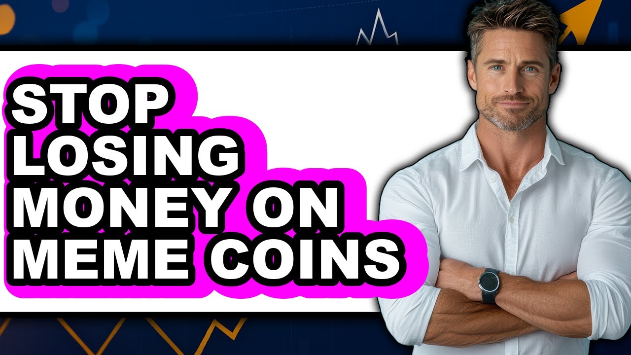 How to Stop Losing Money on Meme Coins in 2025 - YouTube