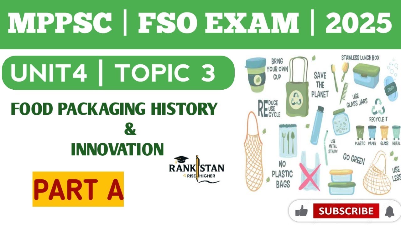 Food Packaging 🔥 | FSO Exam Unit 4 Topic 3 | concept to future trends ...