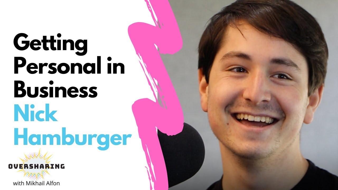 Getting Personal in Business with Nick Hamburger - YouTube