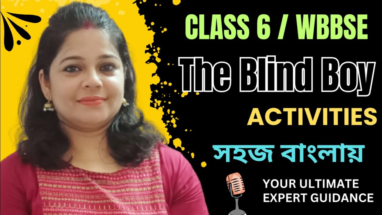 The Blind Boy Class 6 Question Answer/The Blind Boy Activities Class 6 ...