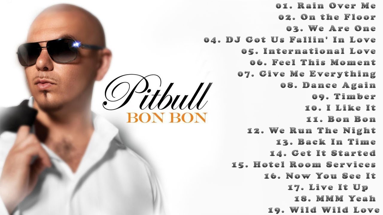 Pitbull Songs Greatest Hits | The Best Songs Of Pitbull 2021 Full ...