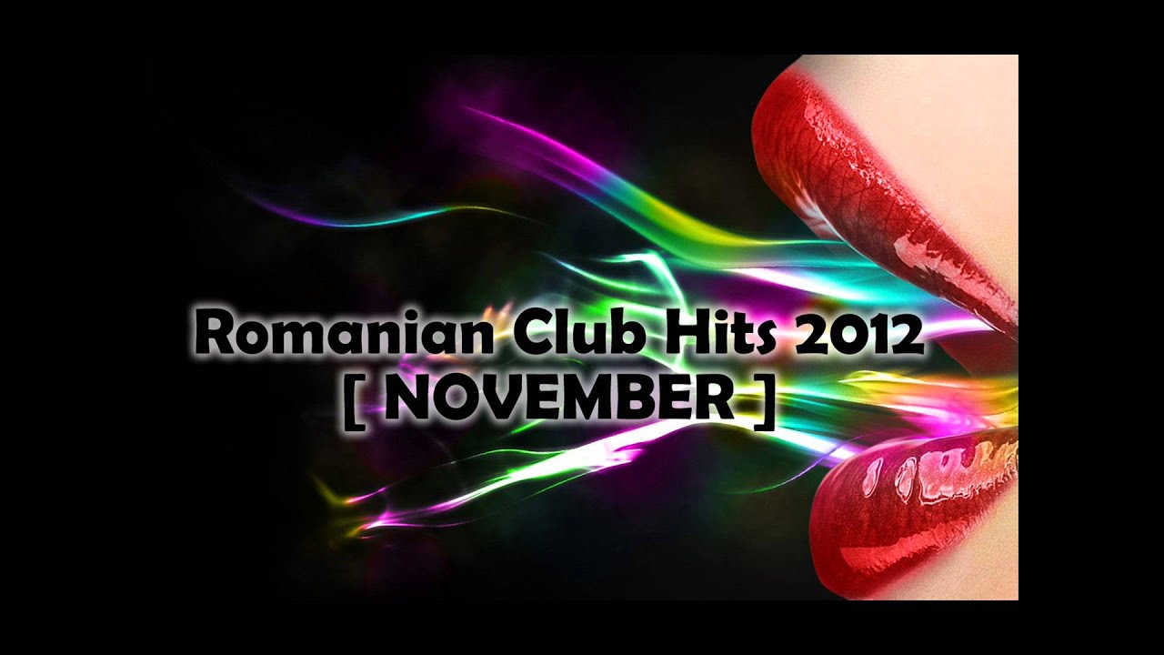 Romanian Club Hits 2012 [ NOVEMBER ] - YouTube