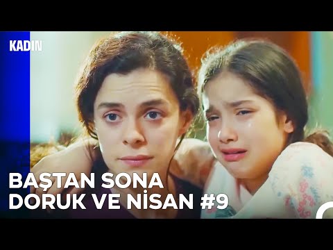 Baştan Sona Nisan ve Doruk Part 9 - Kadın