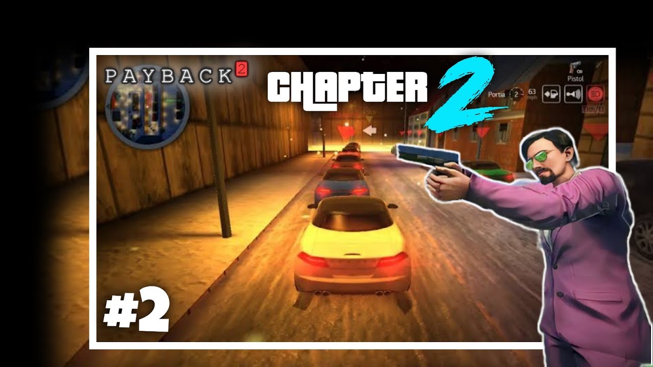 Payback2 Chapter 2 Gameplay||#2||Chapter 2 Complete||Payback2||Sa6t9 ...