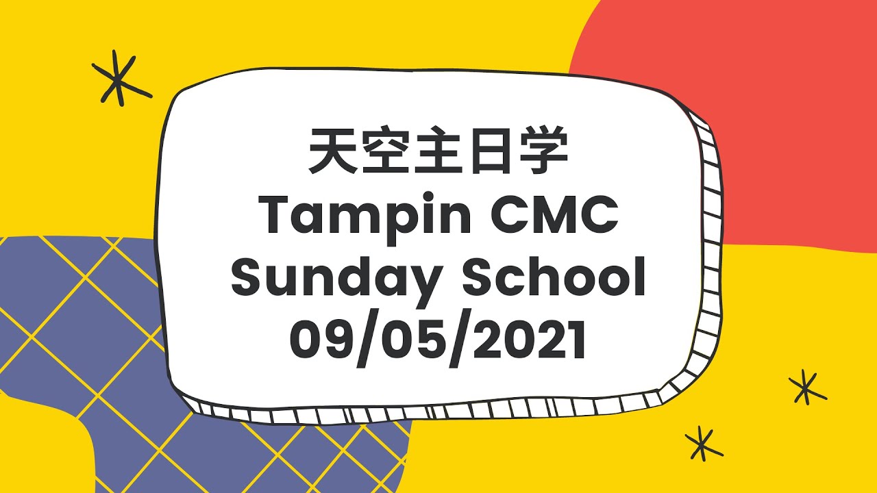 20210509 淡边天空主日学Sunday School Tampin Chinese Methodist Church - YouTube