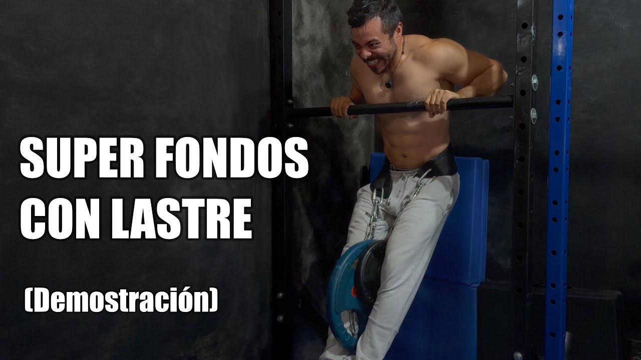 SÚPER FONDOS EN BARRA CON LASTRE | Weighted Super Bar Dips | DEMO ...