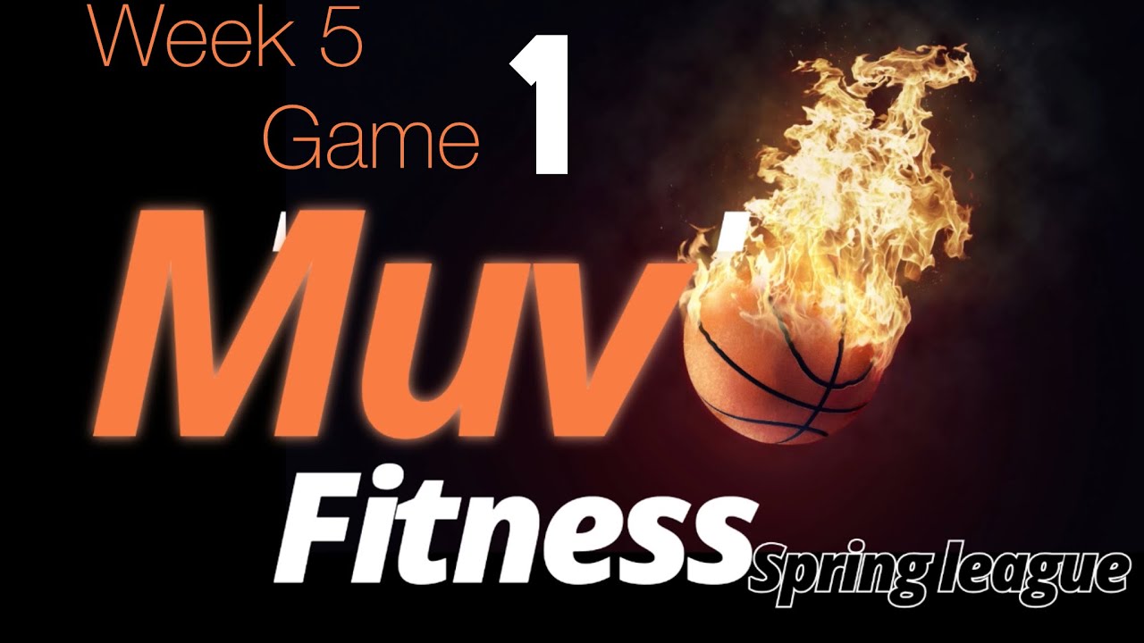 Muv fitness spring league week 5 game 1 4/25/2024 - YouTube