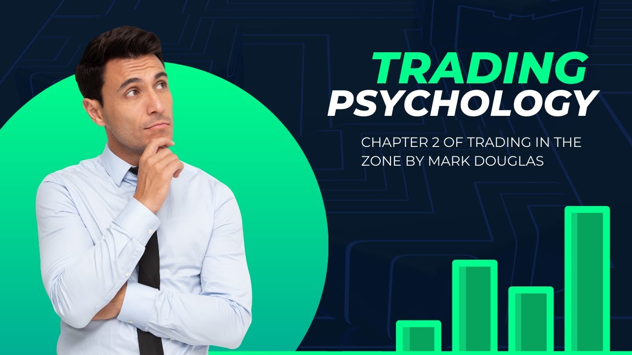 The Dangers of Trading Psychology | Chapter 2 Summary of Trading in the ...