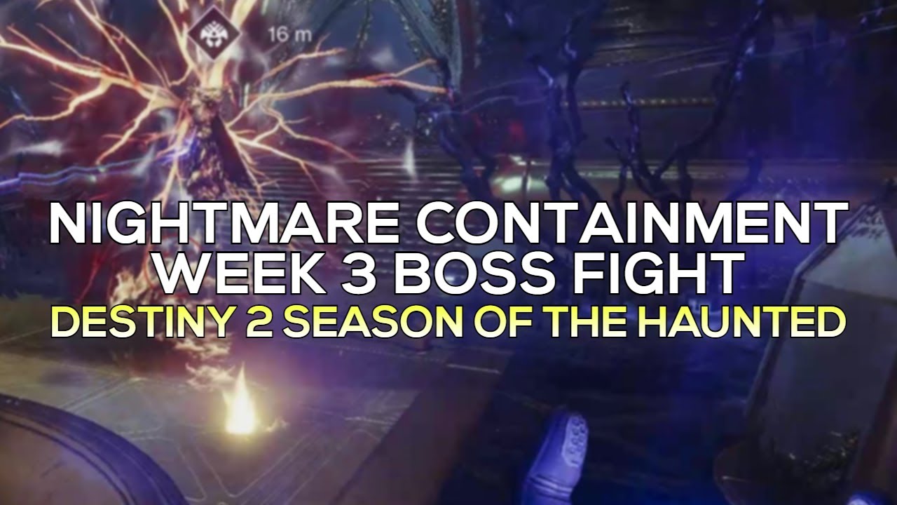 Nightmare Containment - Week 3 Boss Fight (Nightmare of Navota ...