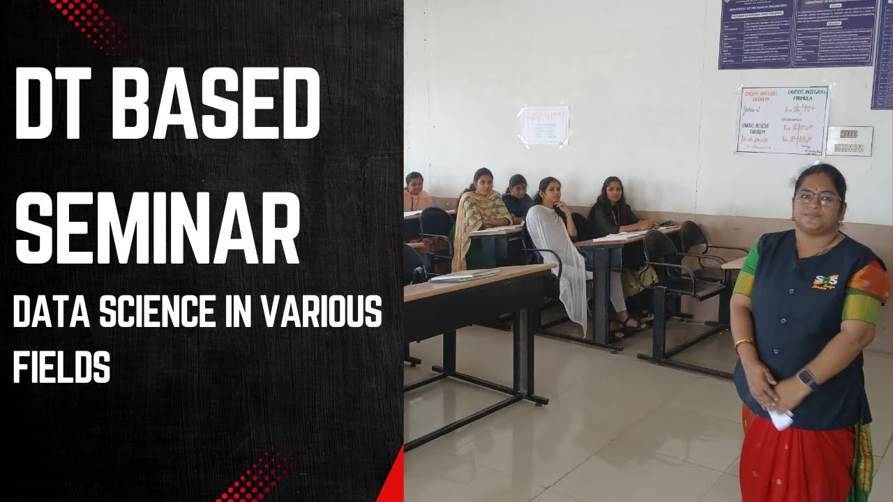 DT CASE STUDY SEMINAR-DATA SCIENCE IN VARIOUS FIELDS|FUNDAMENTALS OF ...