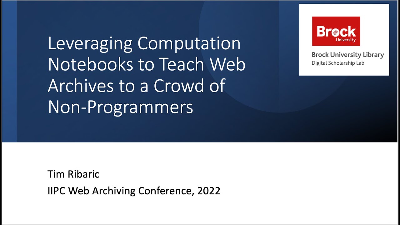 Leveraging Computational Notebooks To Teach Web Archives To A Crowd Of Non Programmers Iipc 3730
