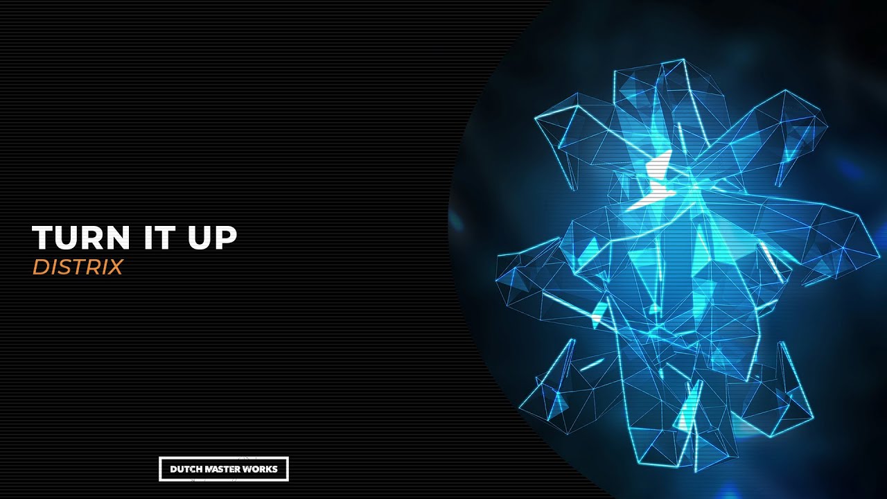 Distrix - Turn It Up [Hardstyle] - YouTube