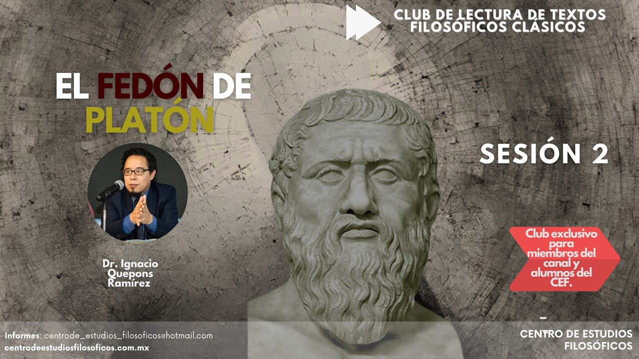 El Fedón de Platón. Club de Lectura de Textos filosóficos clásicos ...