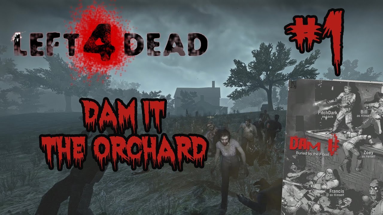 Left 4 Dead Dam It | Peatix