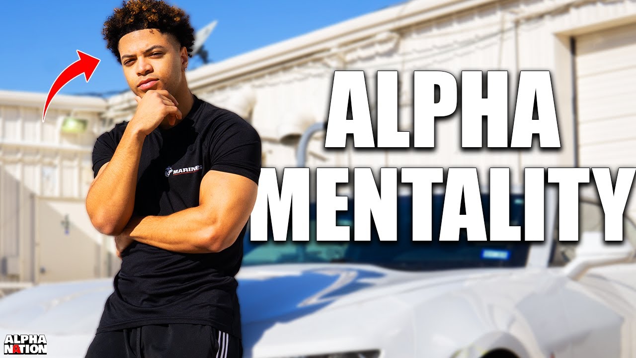 Develop This Alpha Mindset and Manifest Anything In Life - YouTube