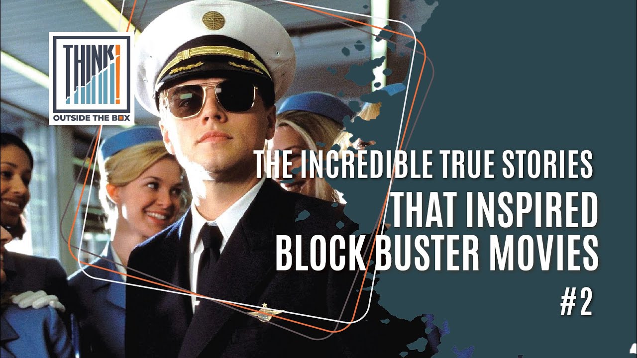 True Stories that Inspired Blockbuster Movies | Part 2 - YouTube