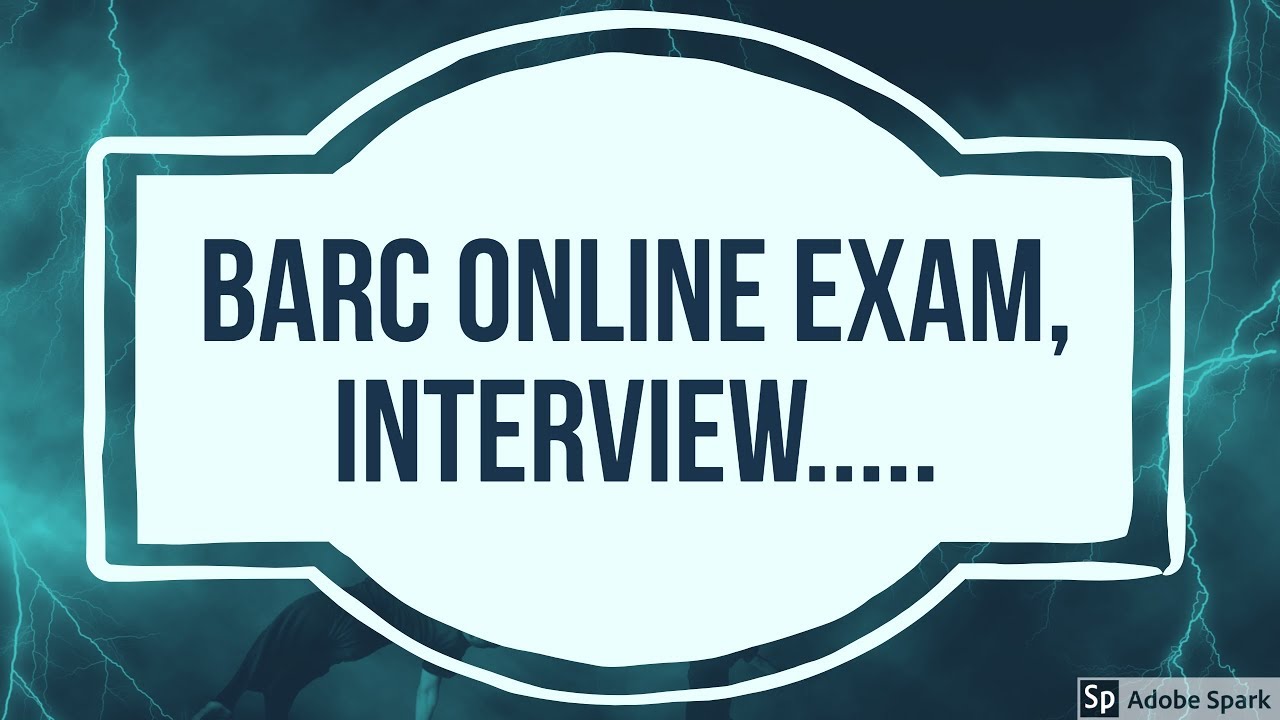 BARC online exam, Interview, training ..... - YouTube
