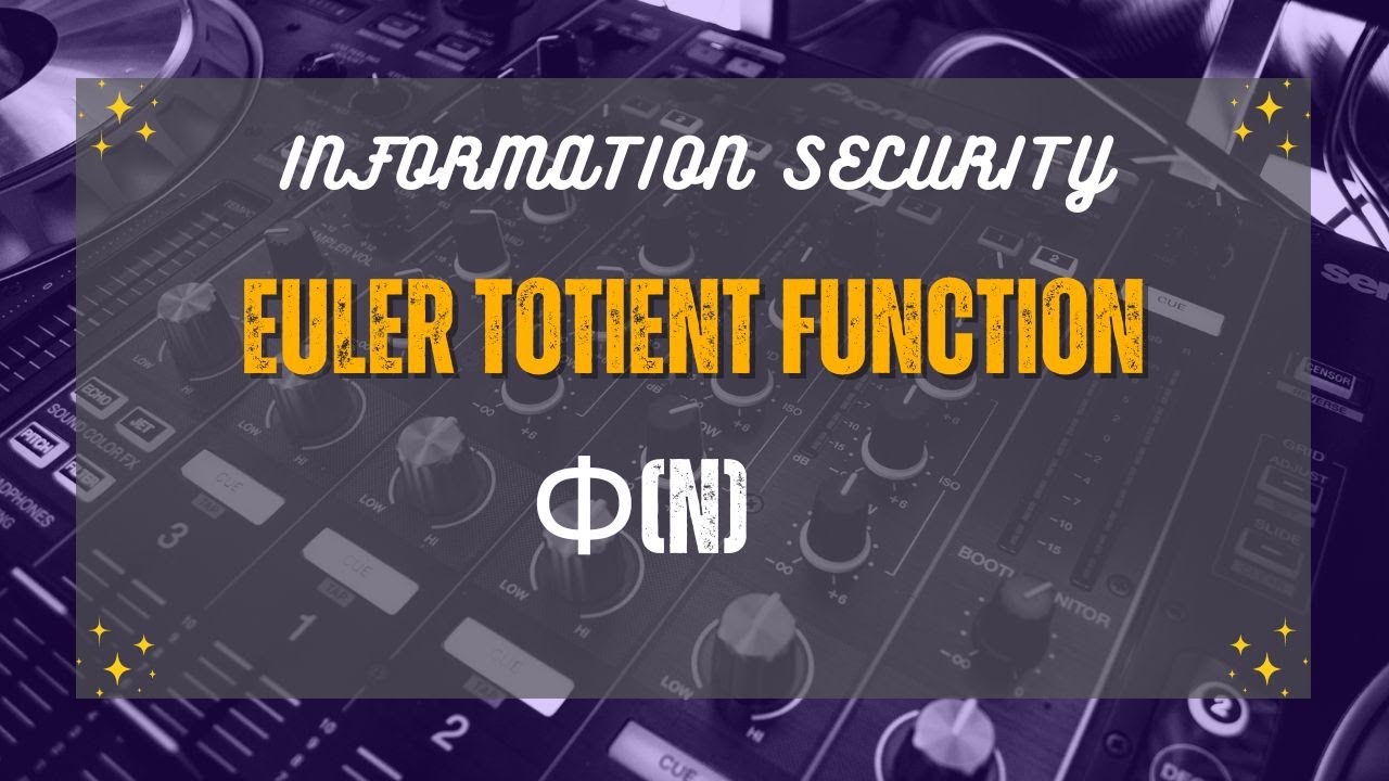 Euler's Totient φ 101 !!! #information #security - YouTube