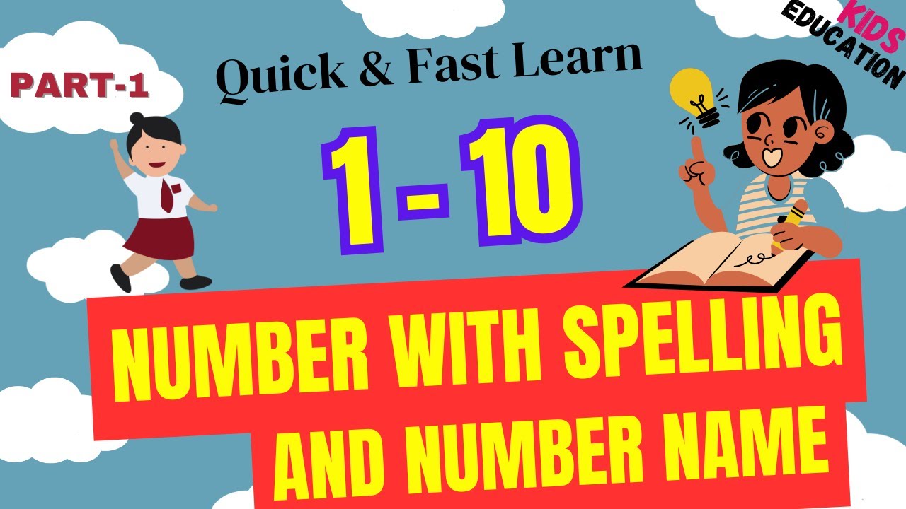 Numbers Tutorial: 1 to 10 | Numbers Name and Numbers Spelling 1 to 10 ...