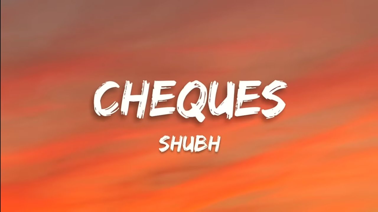 Shubh - Cheques(lyrics) #shubh - YouTube