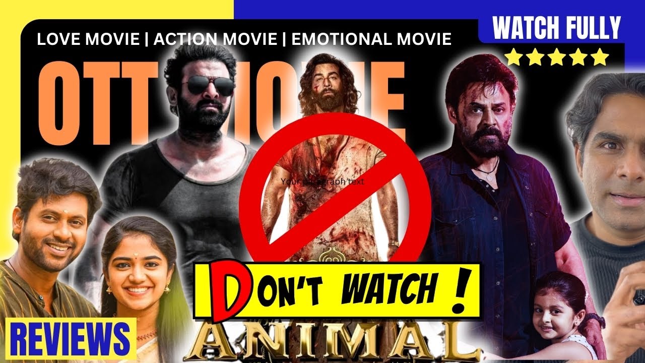 BAN Animal Movie | Good & Bad Movies of Last Week in OTT | Don't Miss ...