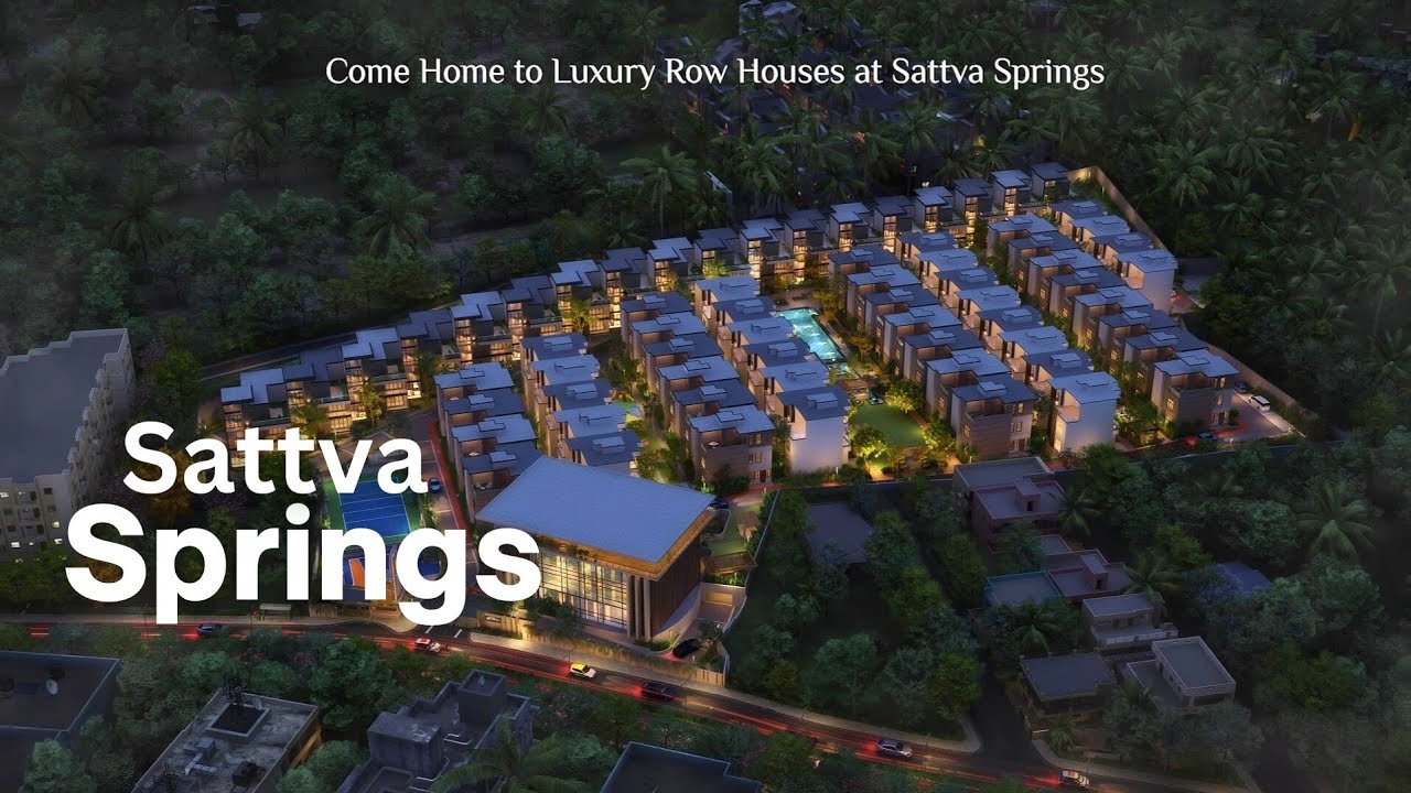 Sattva Springs at Kanakapura Road Bangalore | Walkthrough video ...