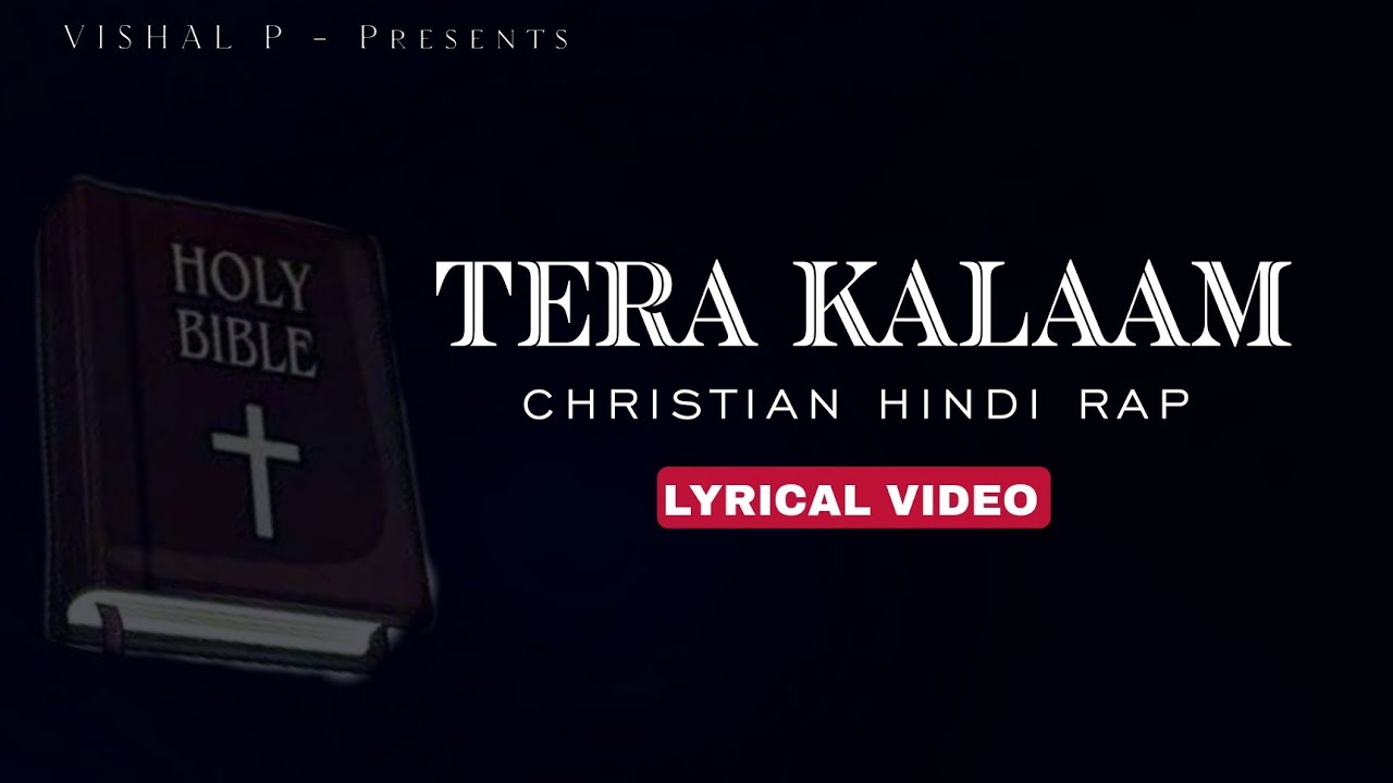 Christian Hindi Rap Song | Tera Kalaam | Vishal P | | KMG- 2023 - YouTube