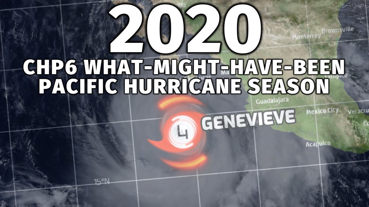 2020 CHP6 Pacific What-Might-Have-Been Hurricane Season Animation - YouTube