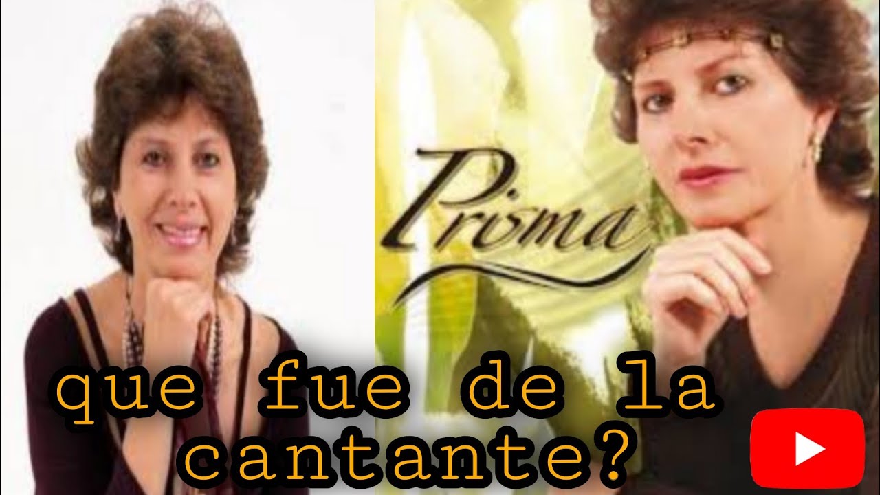 PRISMA LA HISTORIA DE LA CANTANTE - YouTube