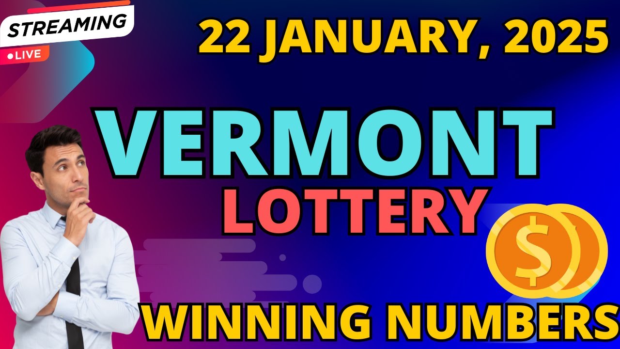 Vermont Day Lottery Results For - 22 Jan, 2025 - Pick 3 - Pick 4 ...