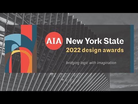2022 AIA New York State Design Awards - YouTube