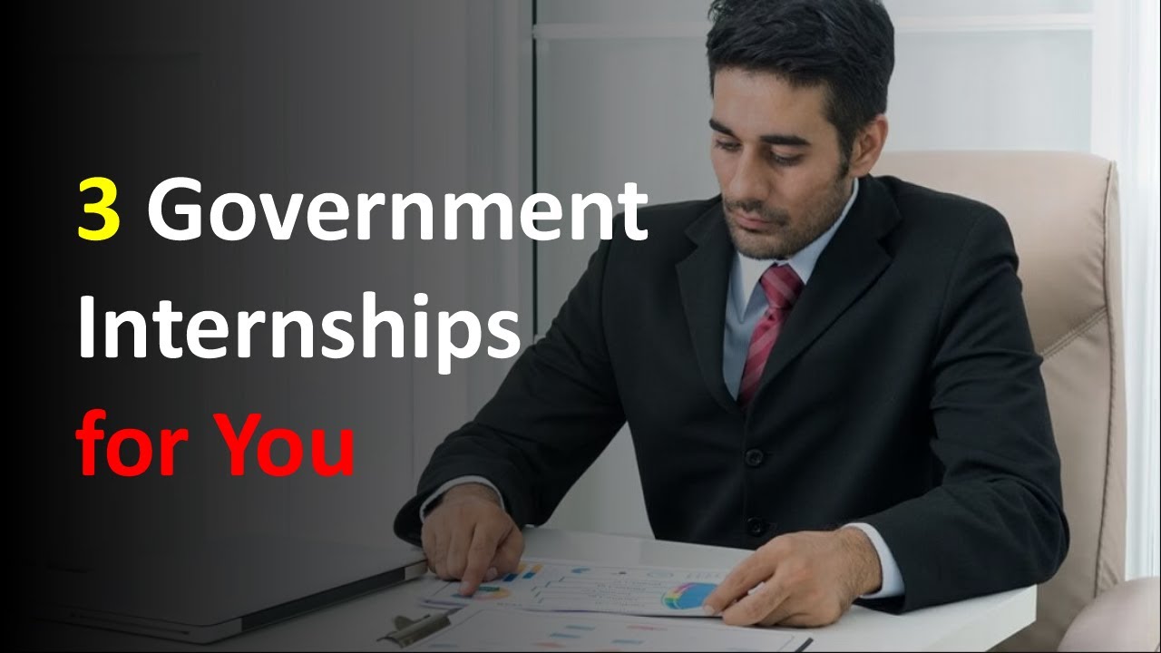 3 Government Internships for You - YouTube