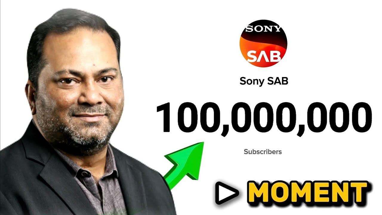 Sony SAB Hitting 100 Million Subscribers! | EXACT MOMENT - YouTube