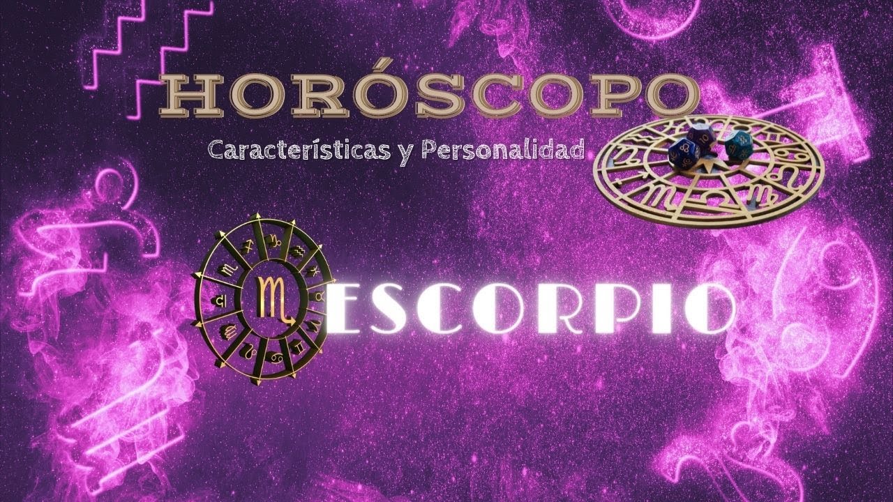 HORÓSCOPO ESCORPIO *Características y personalidad* por ALIMA IBAMY ...