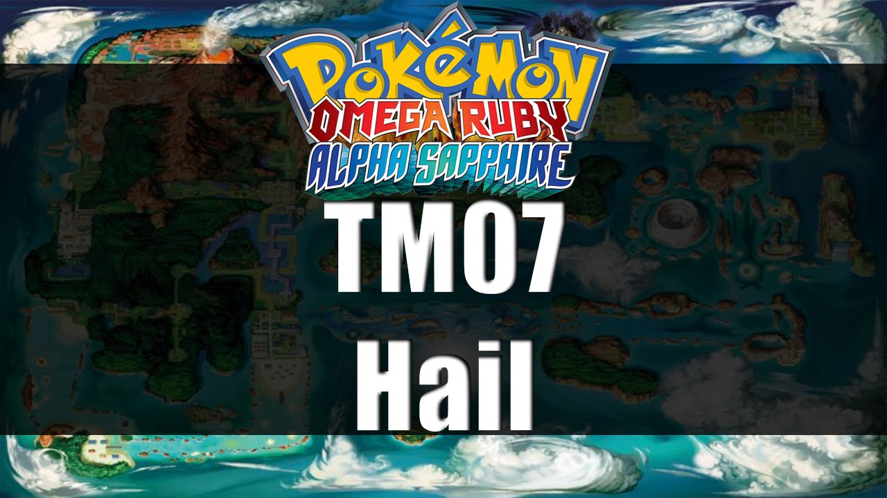 Pokemon Omega Ruby & Alpha Sapphire | Where to get TM07 Hail - YouTube