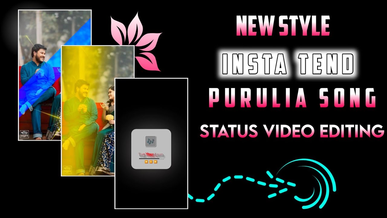 🎶 New style purulia romantic song status video editing 😘 alight motion ...