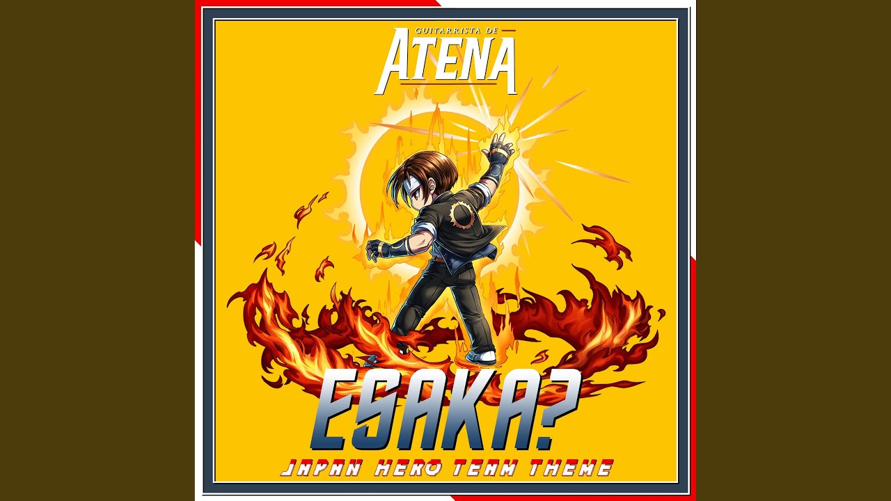 ESAKA? ~ Japan Hero Team Theme ~ (From "The King of Fighters") (Metal ...