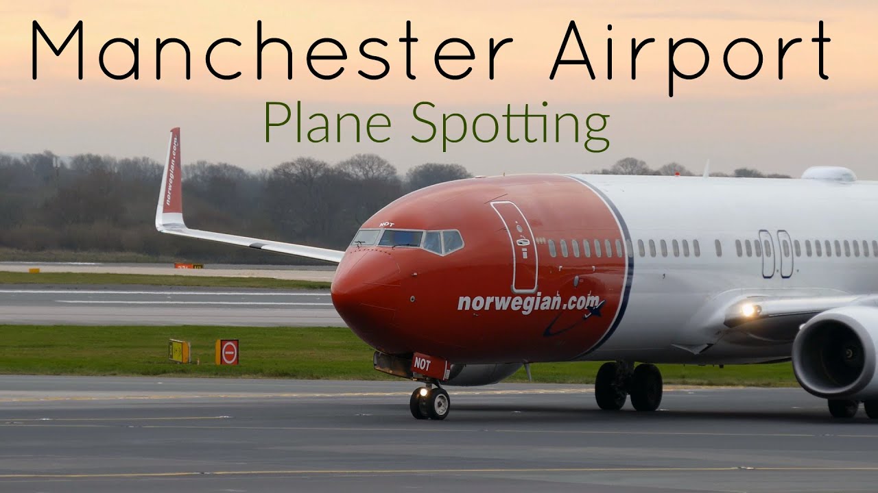 Manchester Airport | Plane Spotting [4K] - YouTube