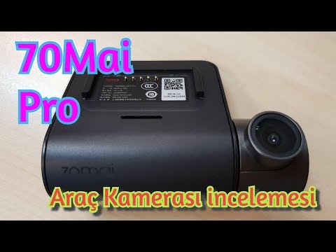 Xiaomi 70mai Pro Araç Kamerası incelemesi