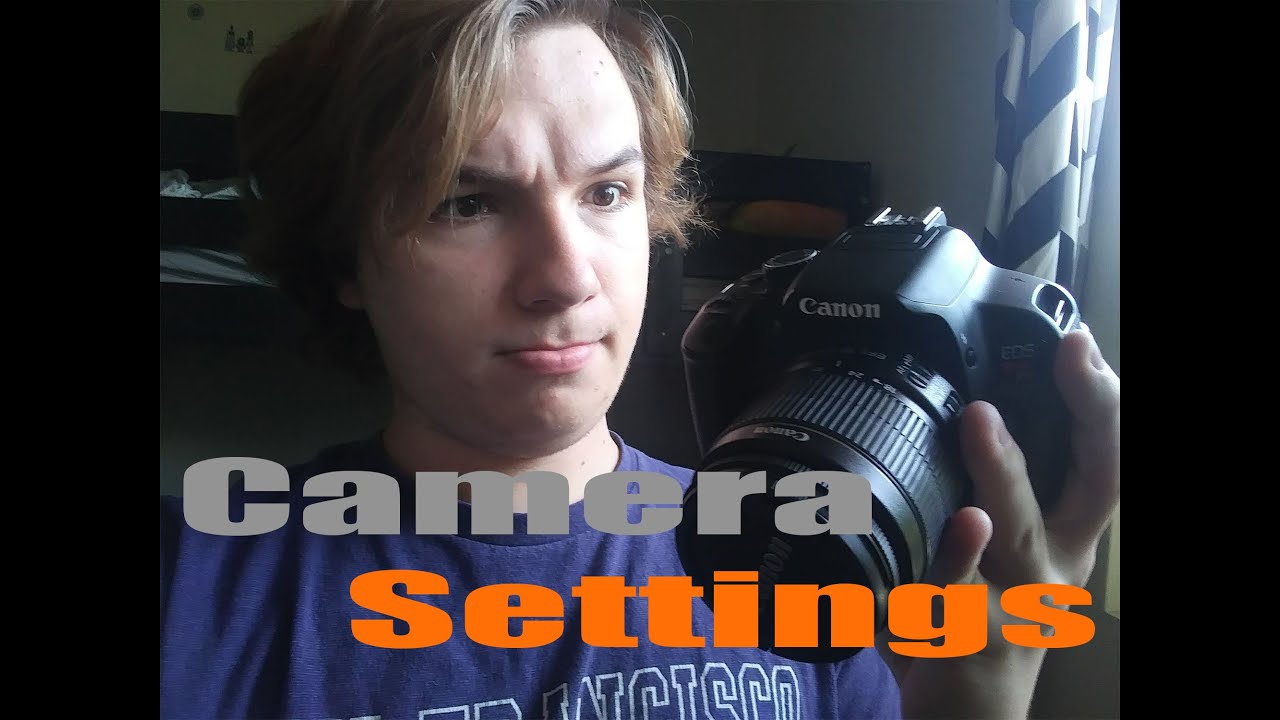 Cody's Tutorials: Camera Settings - YouTube