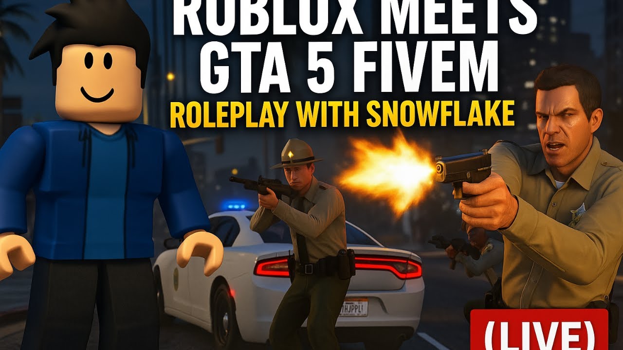 Roblox Meets GTA 5 FiveM | Roleplay with Snowflake [LIVE] - YouTube