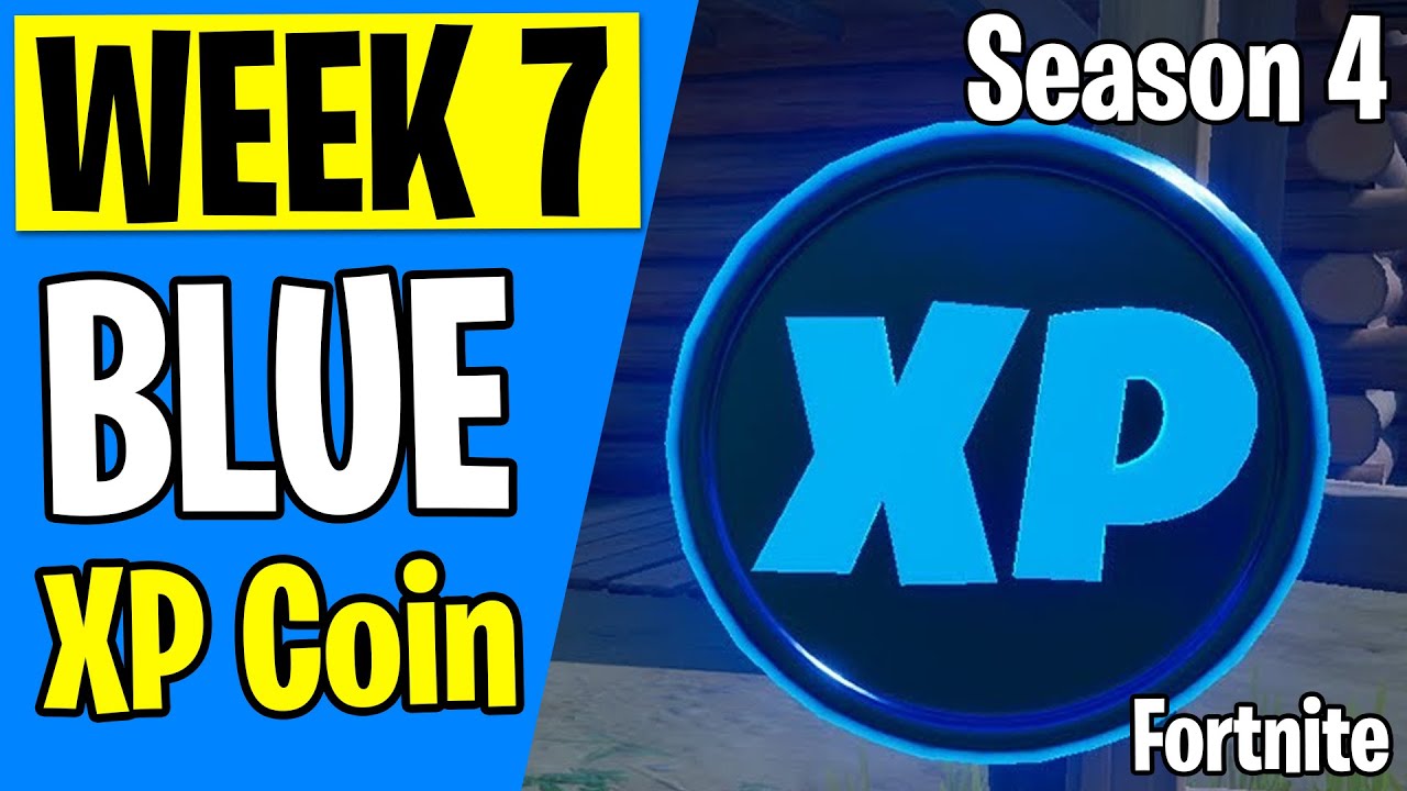 WEEK 7 - Blue XP Coin Locations (Season 4) Fortnite - YouTube