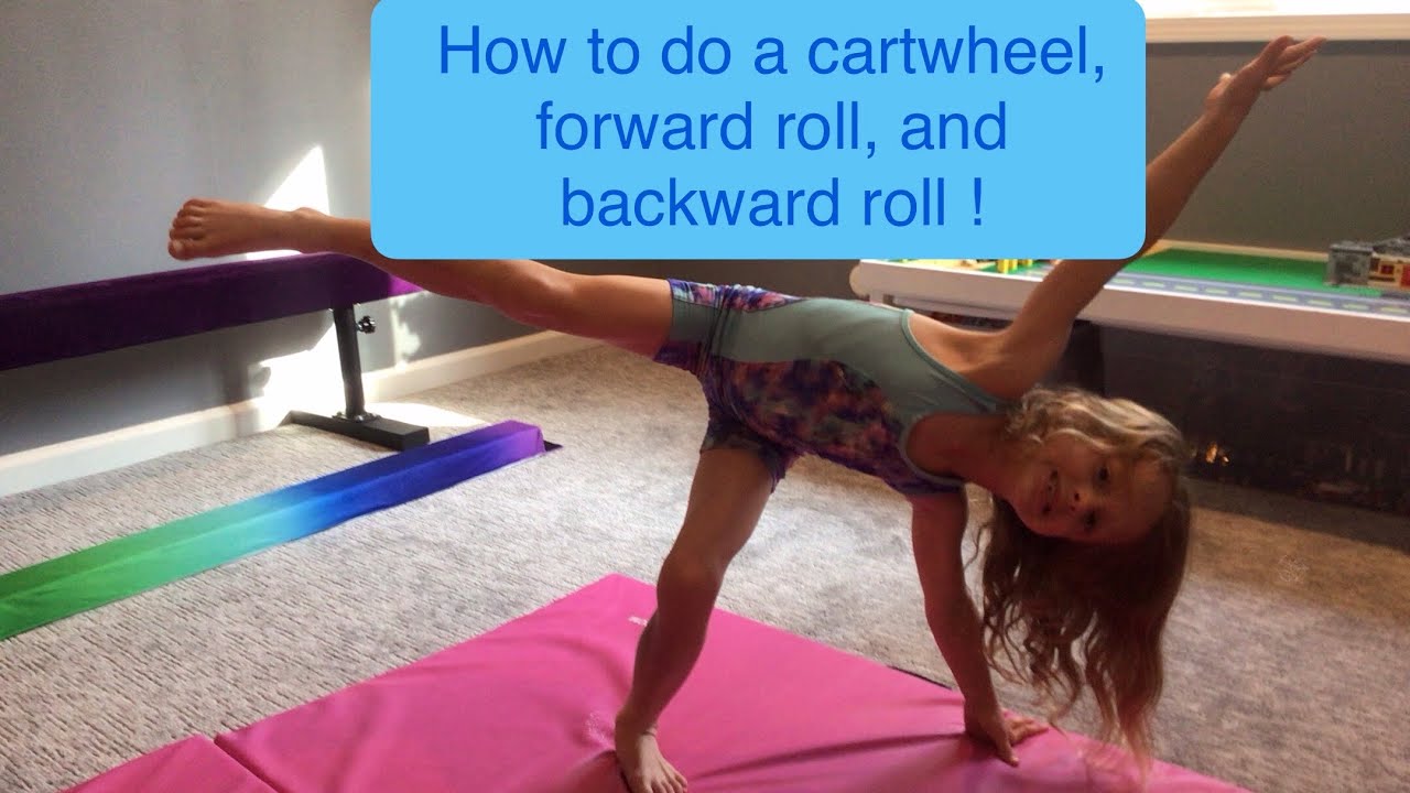 How to do a cartwheel, forward roll, and backward roll! - YouTube